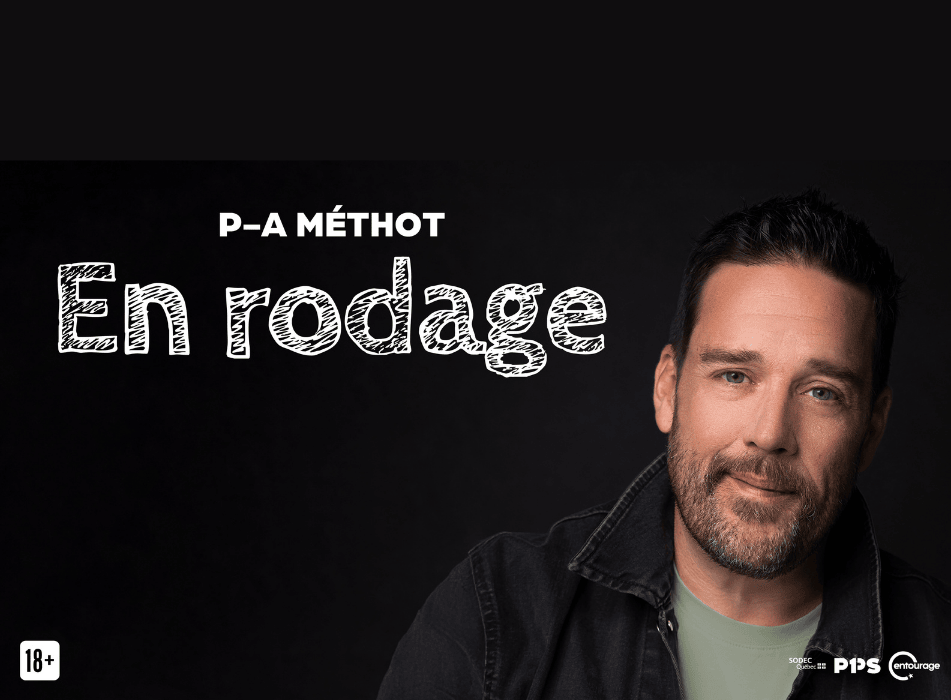 P-A Méthot en rodage - Odyscène